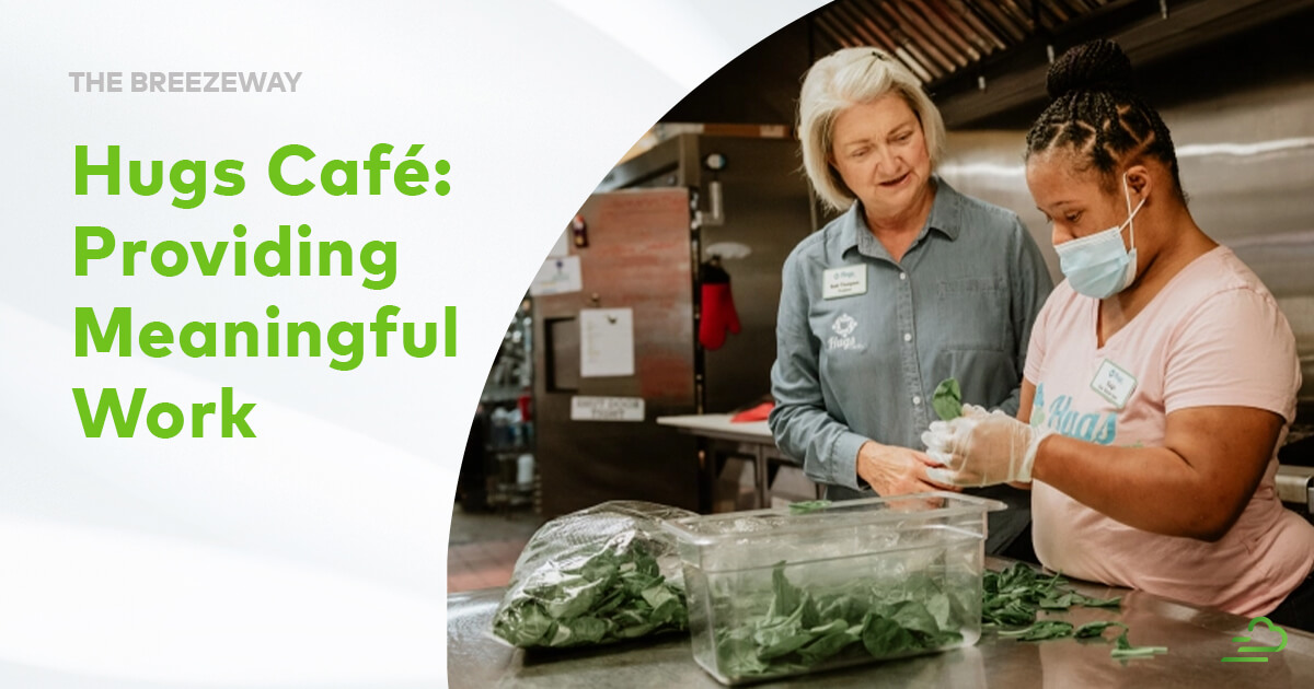 Hugs Café: Providing Meaningful Work